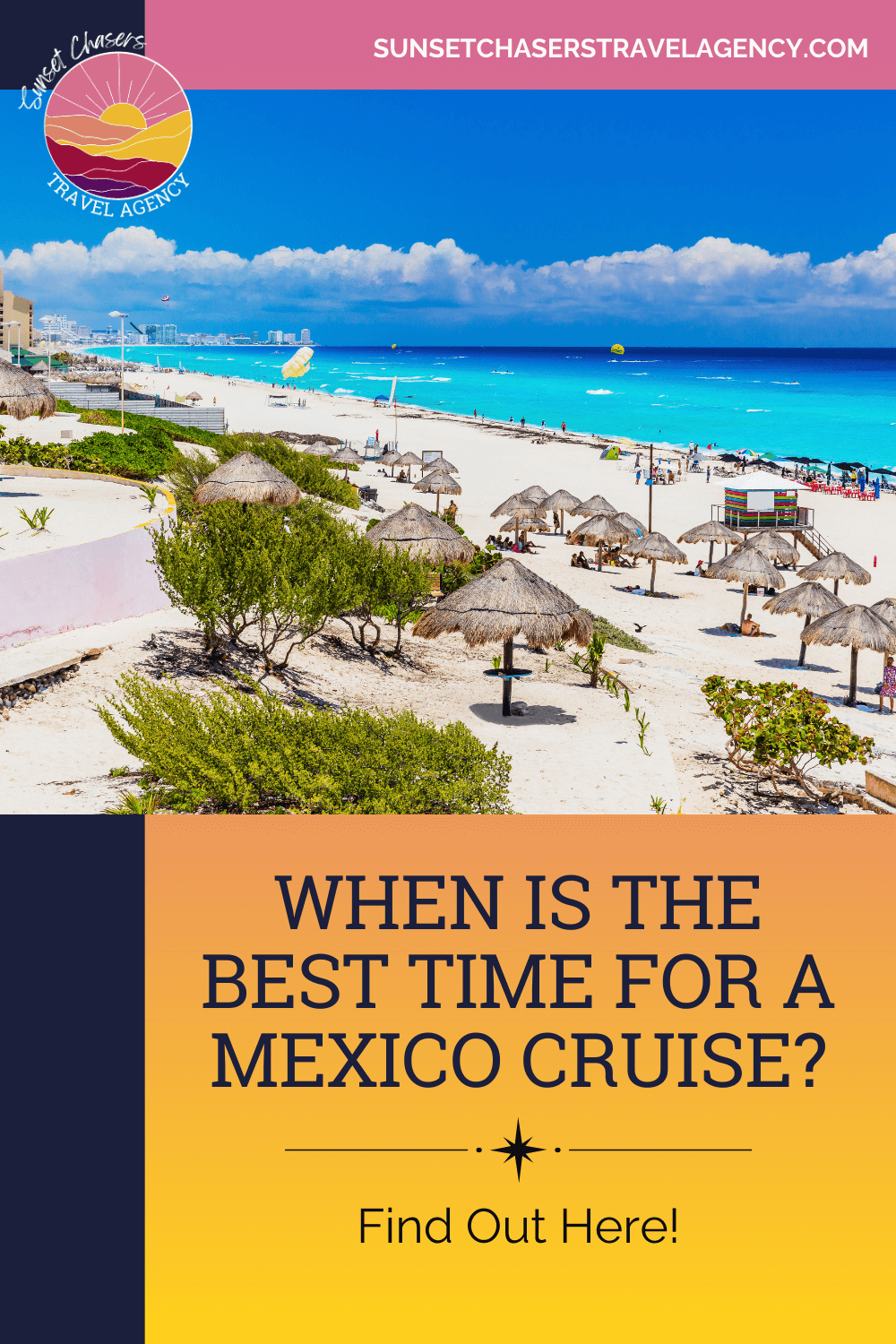 When is the Best Time to Cruise to Mexico