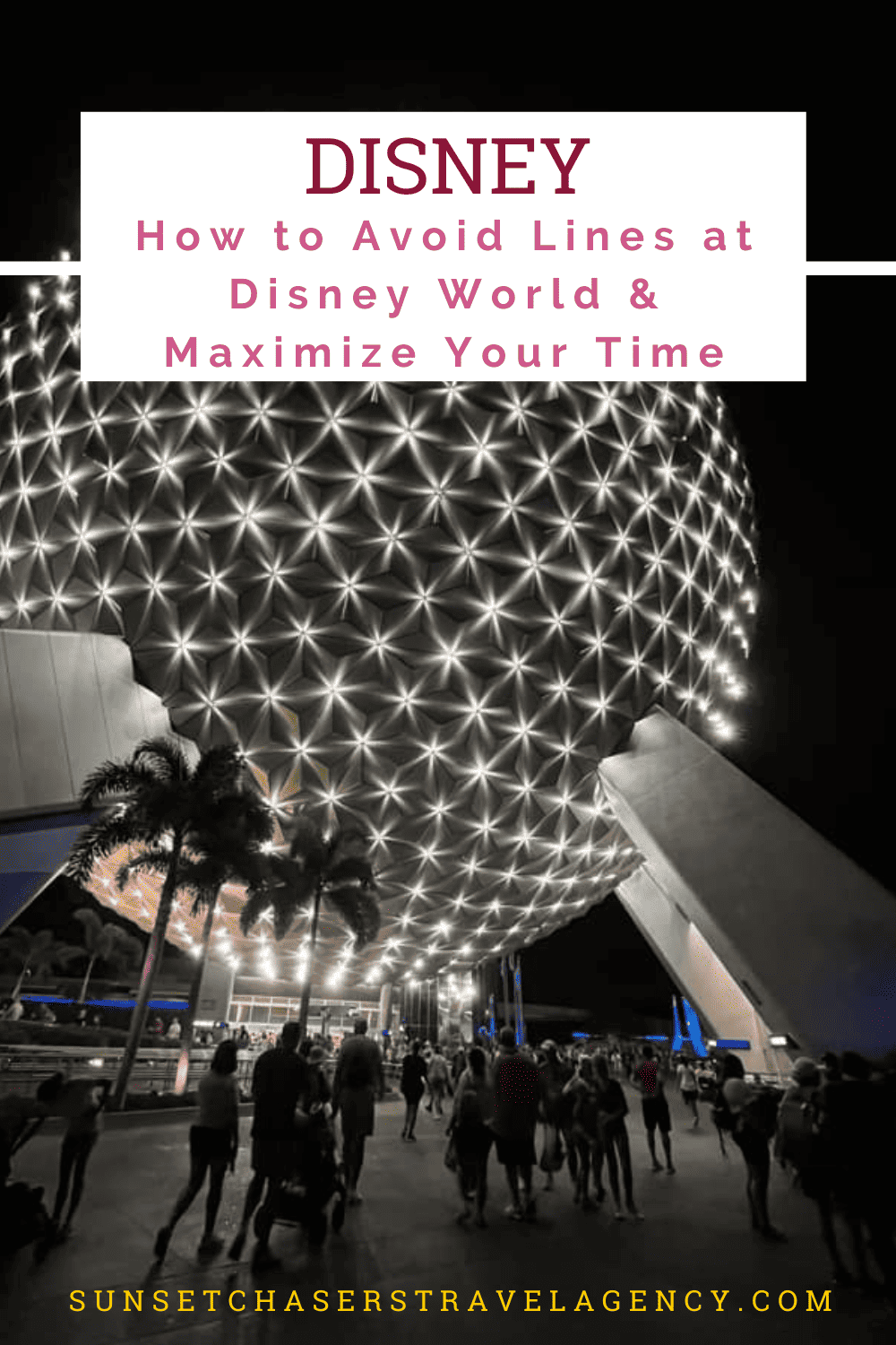 How to Avoid Lines at Disney World & Maximize Your Time