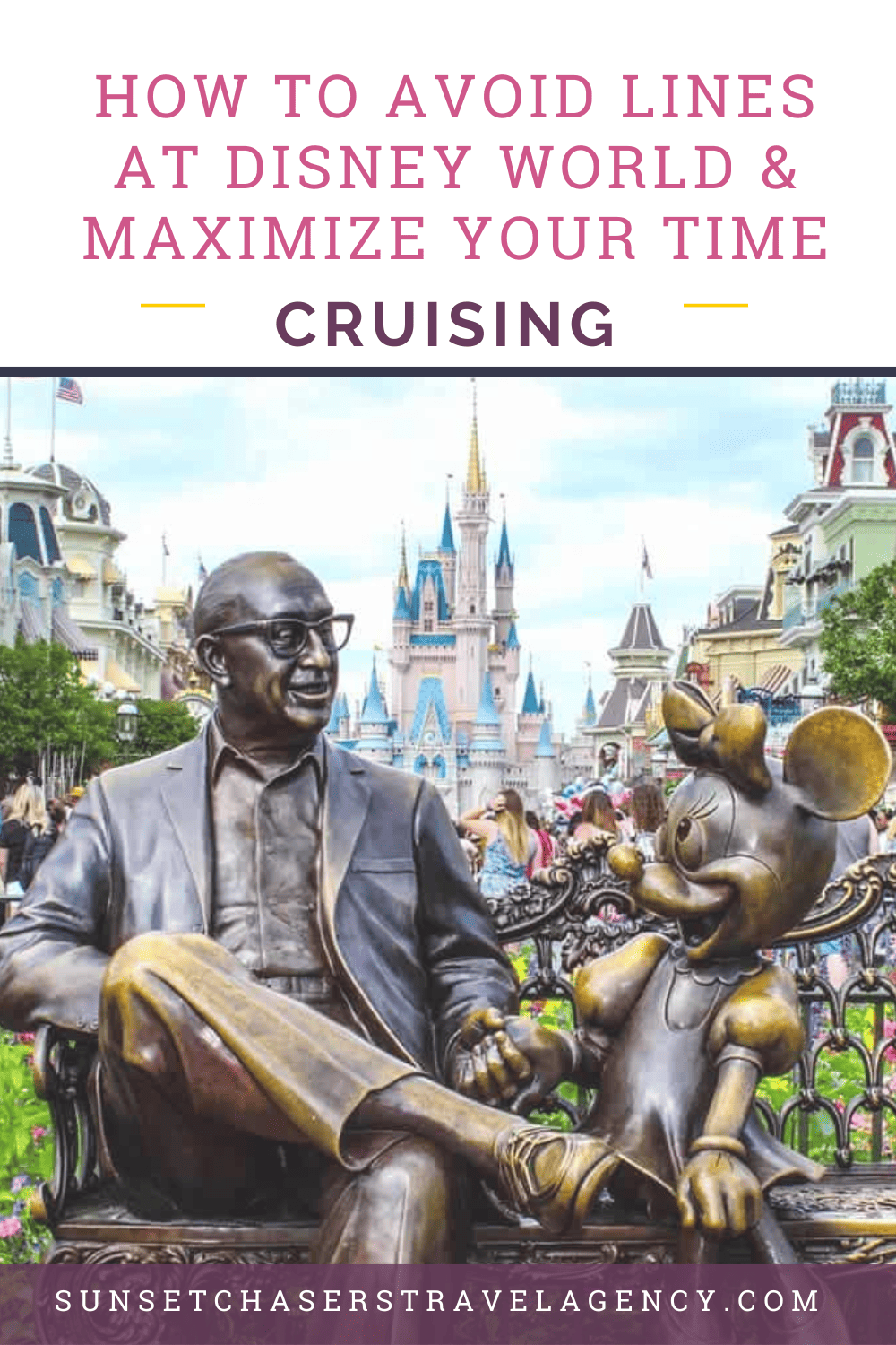 How to Avoid Lines at Disney World & Maximize Your Time