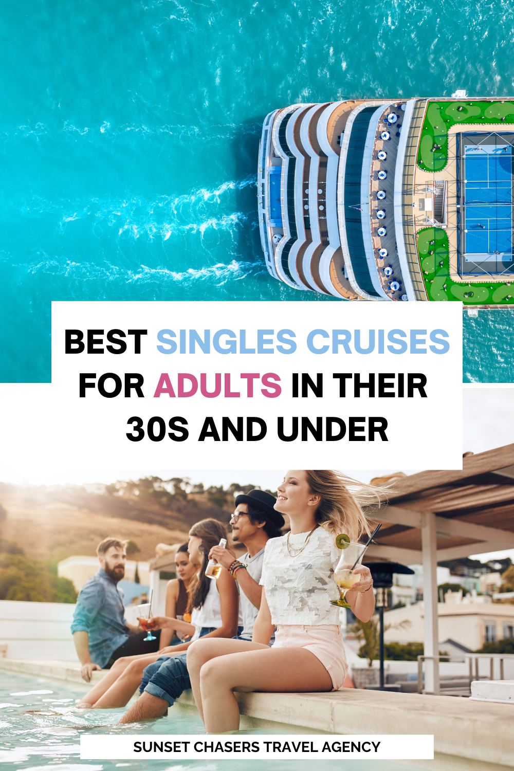 Singles Cruises For Young Adults in their 30s and Under