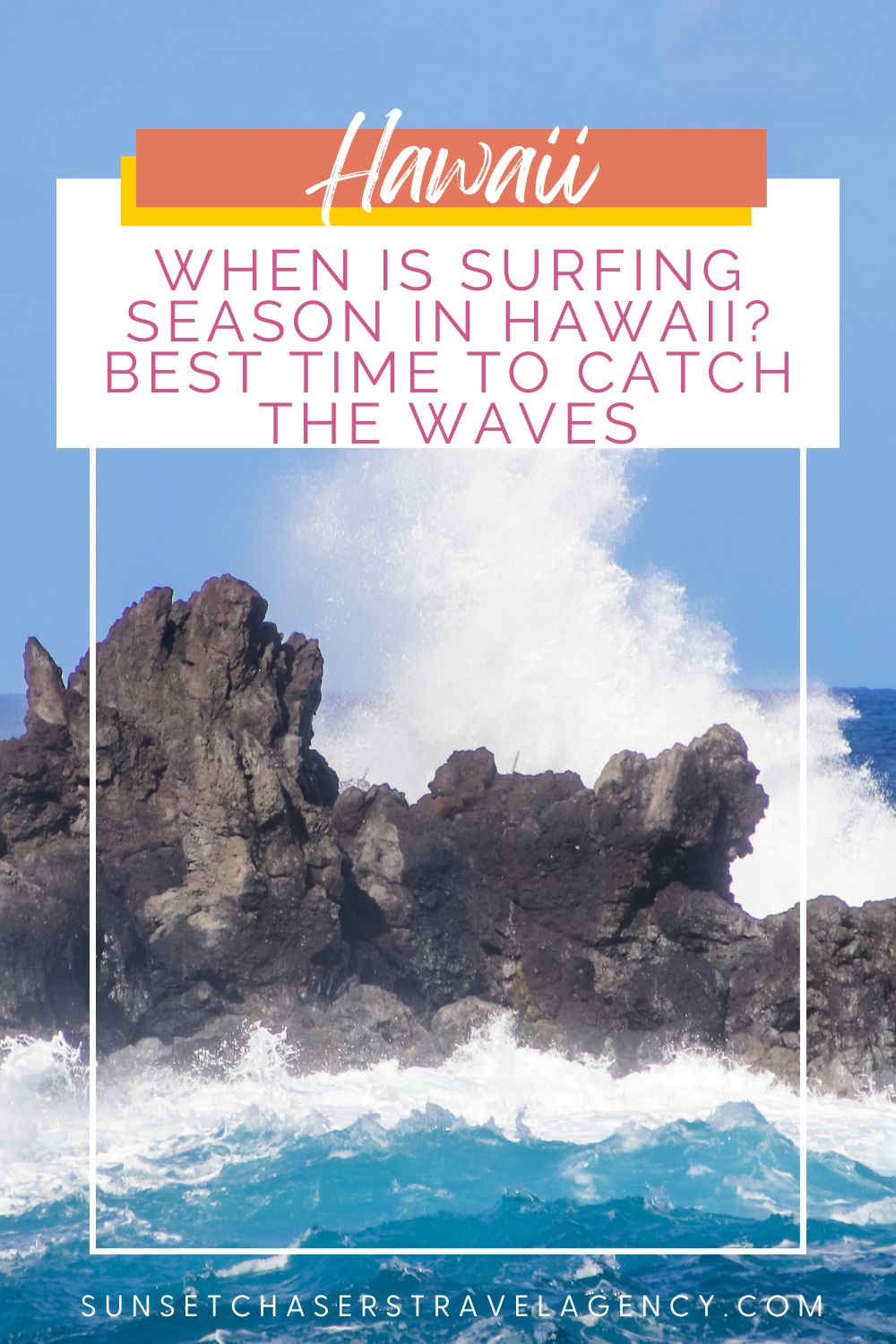 When is Surfing Season in Hawaii? Best Time to Catch the Waves